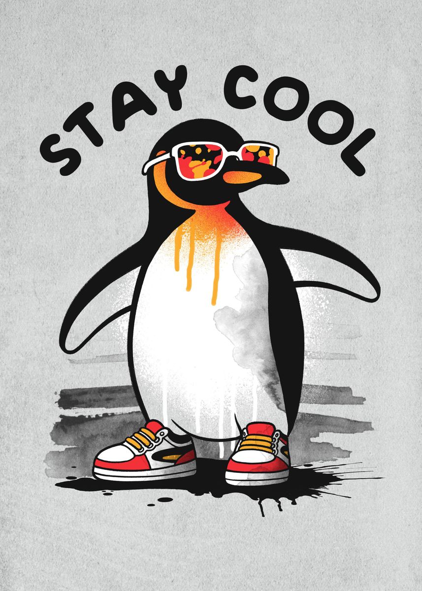 'Stay cool penguin' Poster, picture, metal print, paint by NemiMakeit ...
