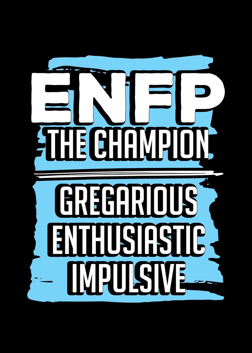 'ENFP Extroverted' Poster by kritich | Displate