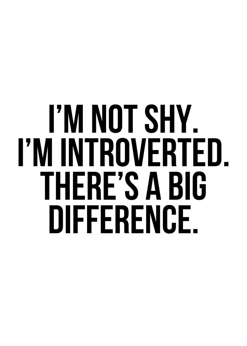 'introvert funny quote ' Poster, picture, metal print, paint by teehowa ...