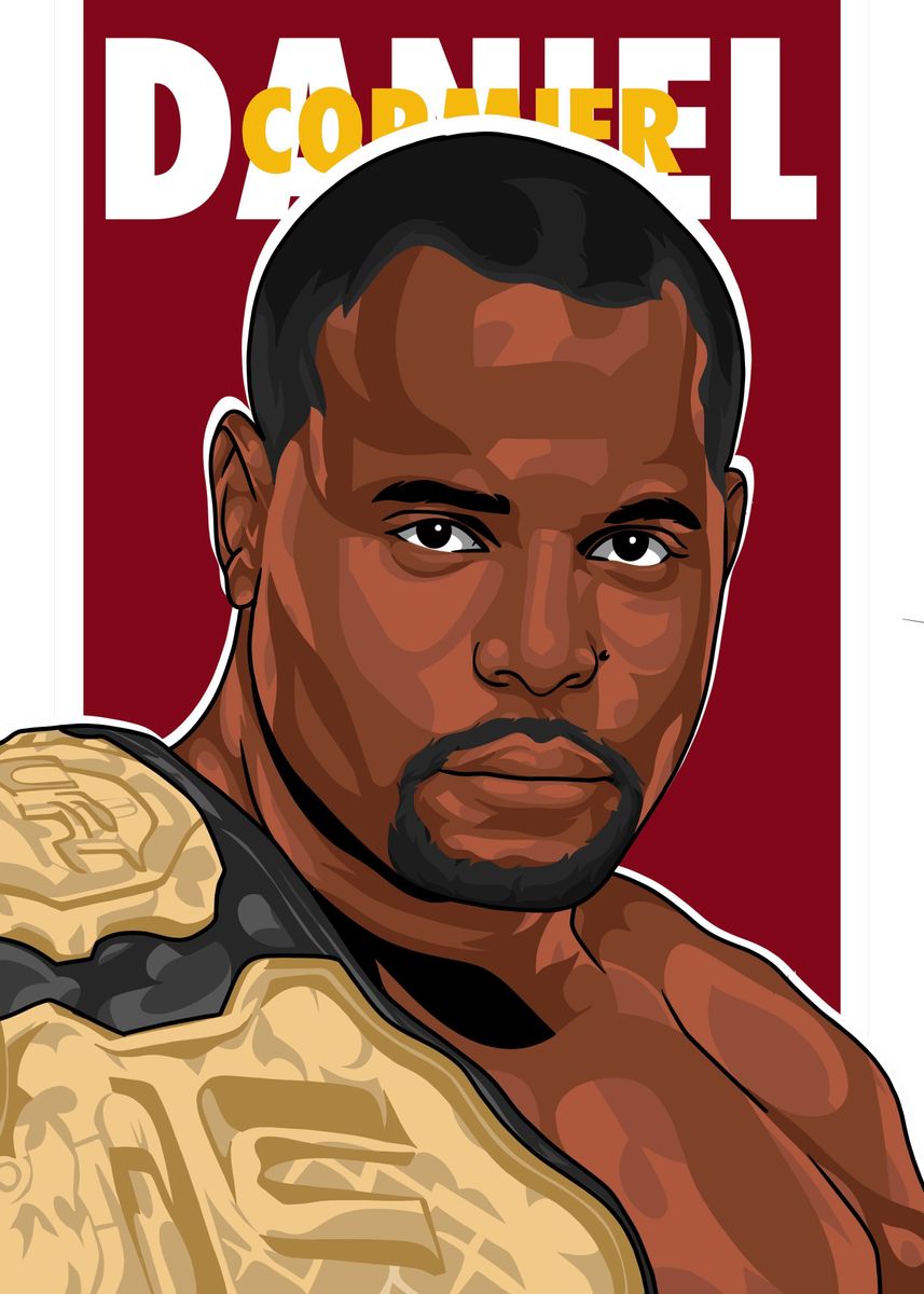 'Daniel Cormier' Poster, picture, metal print, paint by Imad Madd ...