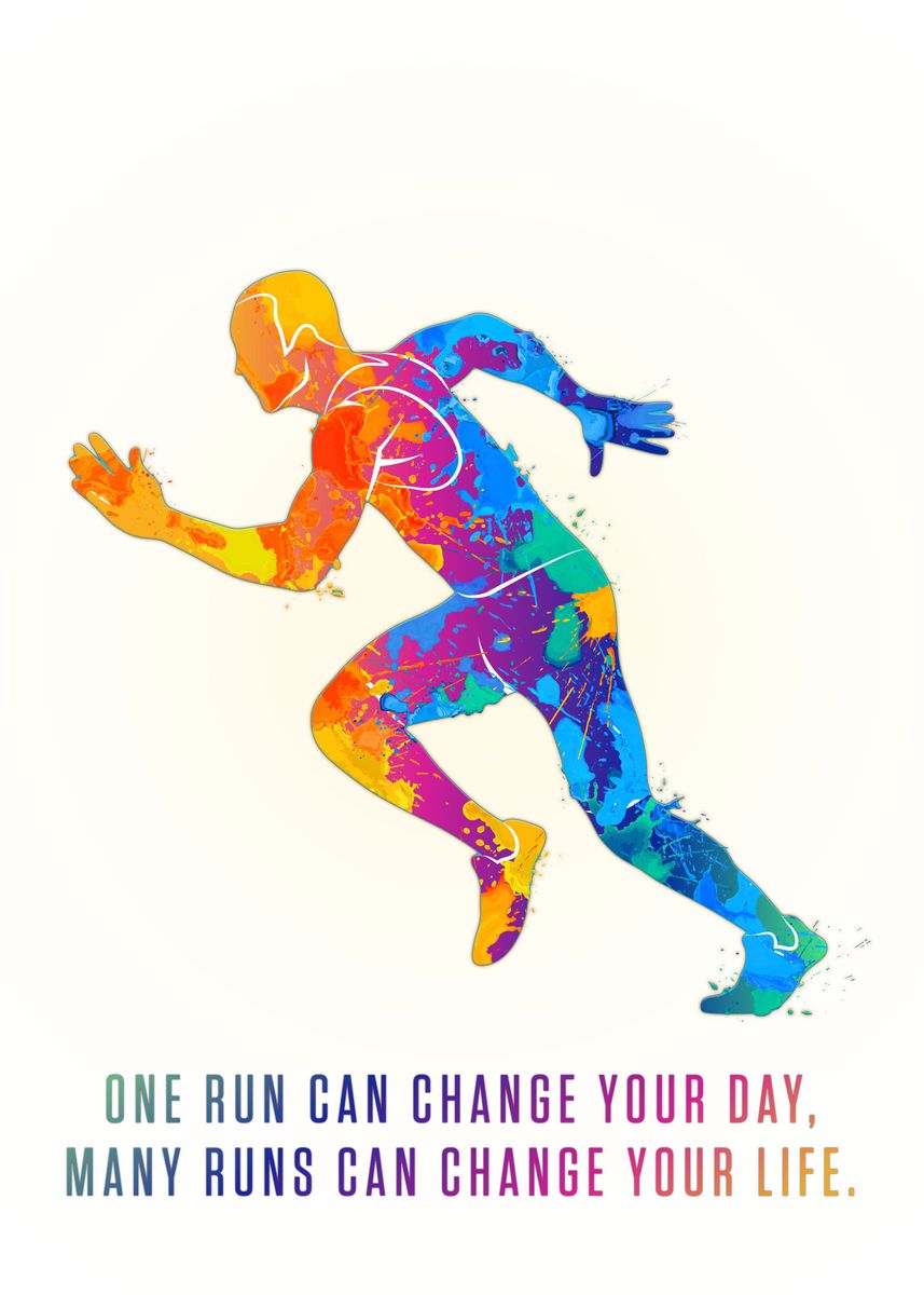 'ONE RUN CAN CHANGE YOUR DA' Poster, picture, metal print, paint by ...