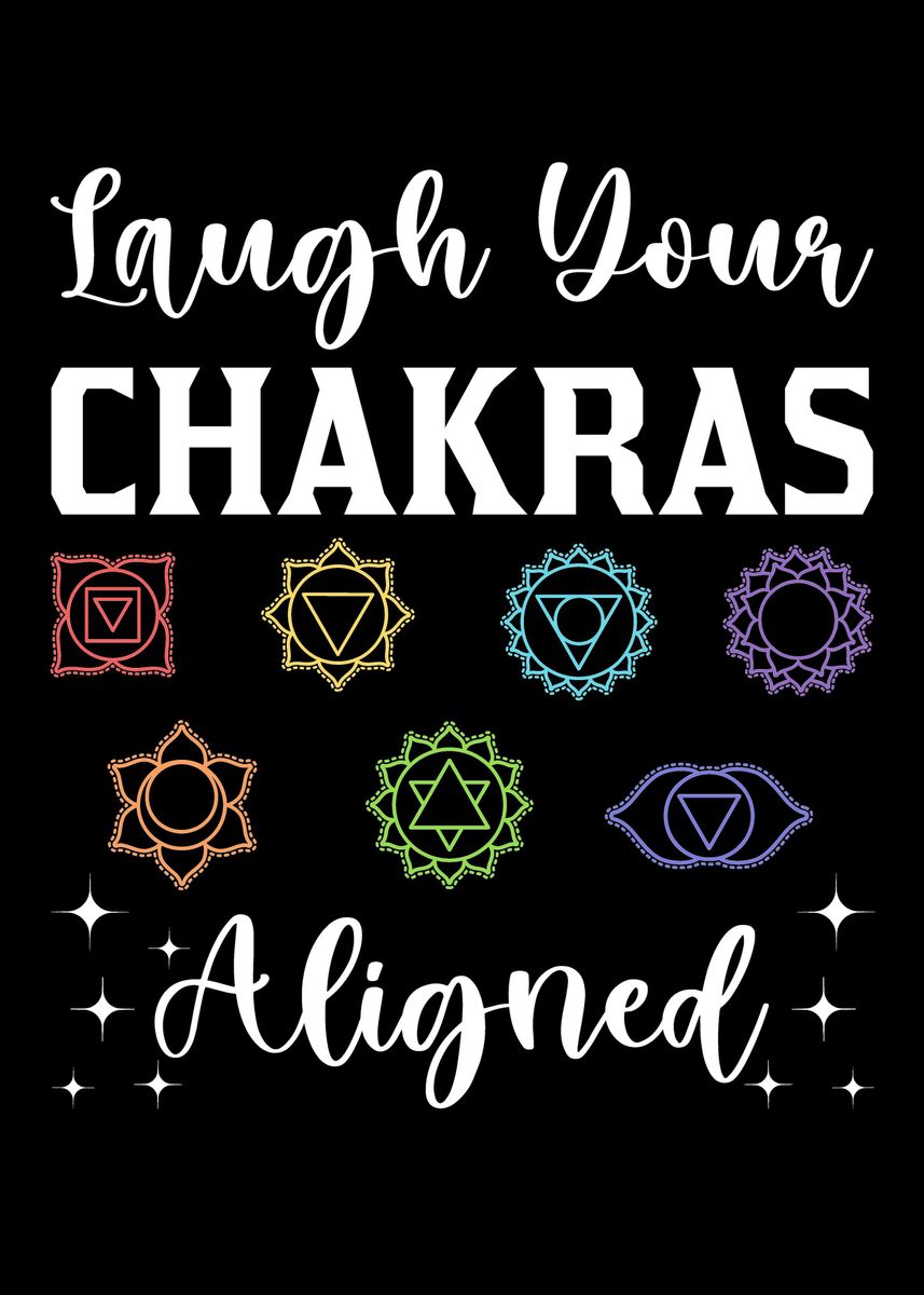 'Laugh Your Chakras Aligned' Poster, picture, metal print, paint by ...