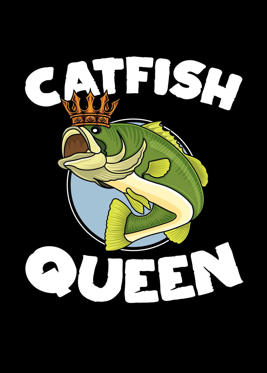 'Catfish Queen Catfish' Poster, picture, metal print, paint by ML Arts ...