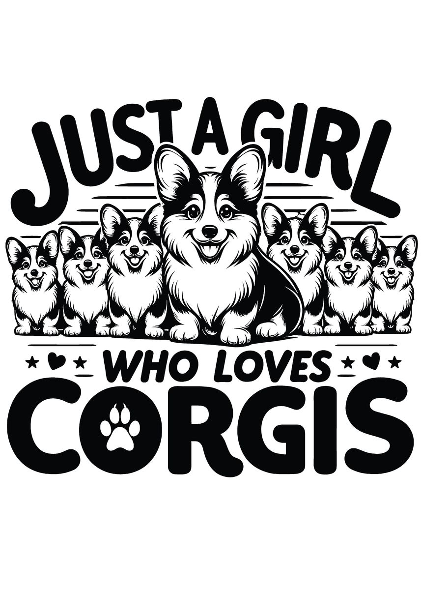 'Corgi Girl Loves Corgis' Poster, picture, metal print, paint by Sascha ...