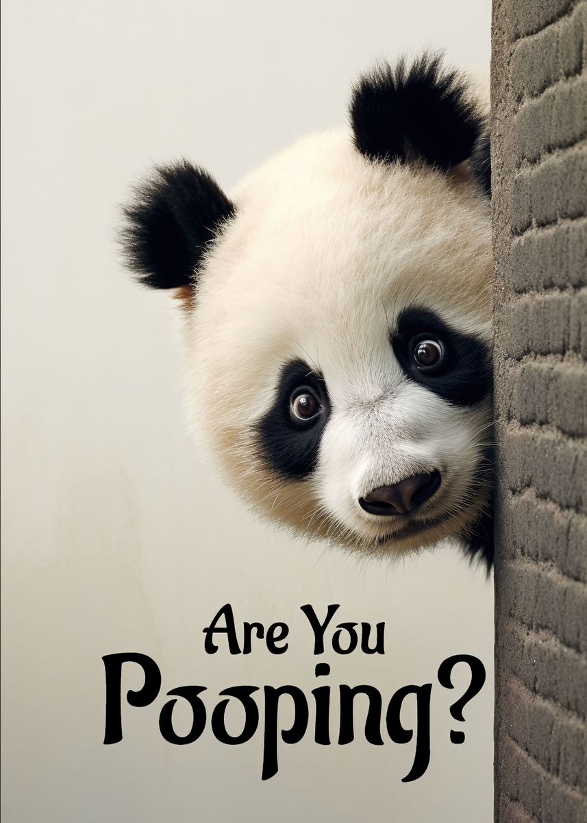 'Panda Are You Pooping' Poster, picture, metal print, paint by ...
