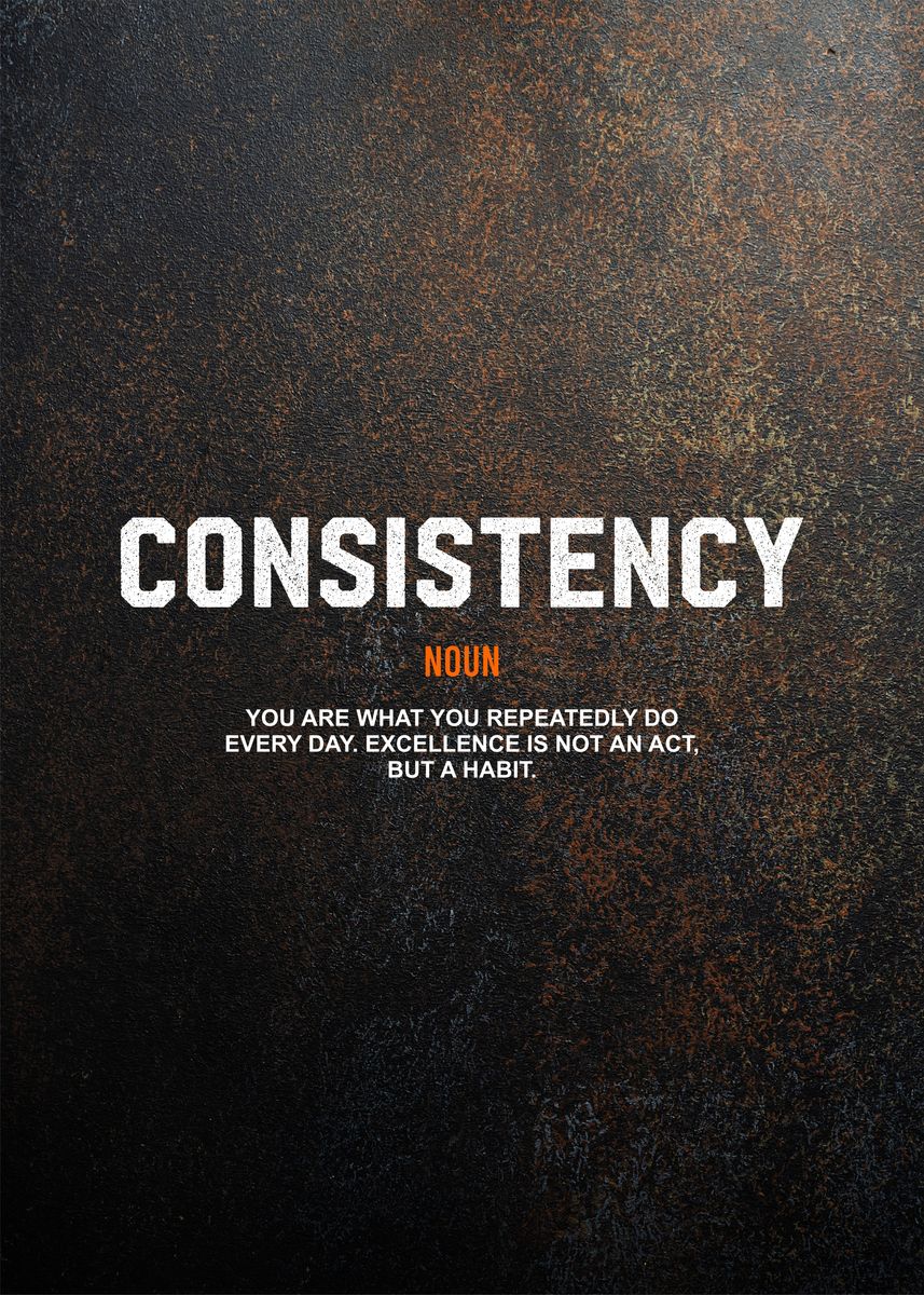 'consistency' Poster, picture, metal print, paint by Greatest of All ...