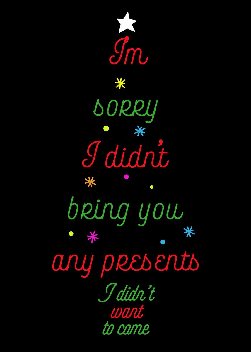 'Sorry Christmas' Poster, picture, metal print, paint by rocket man ...