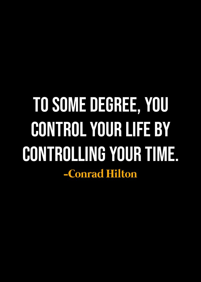 'Conrad Hilton Quotes ' Poster, picture, metal print, paint by NOHARA ...