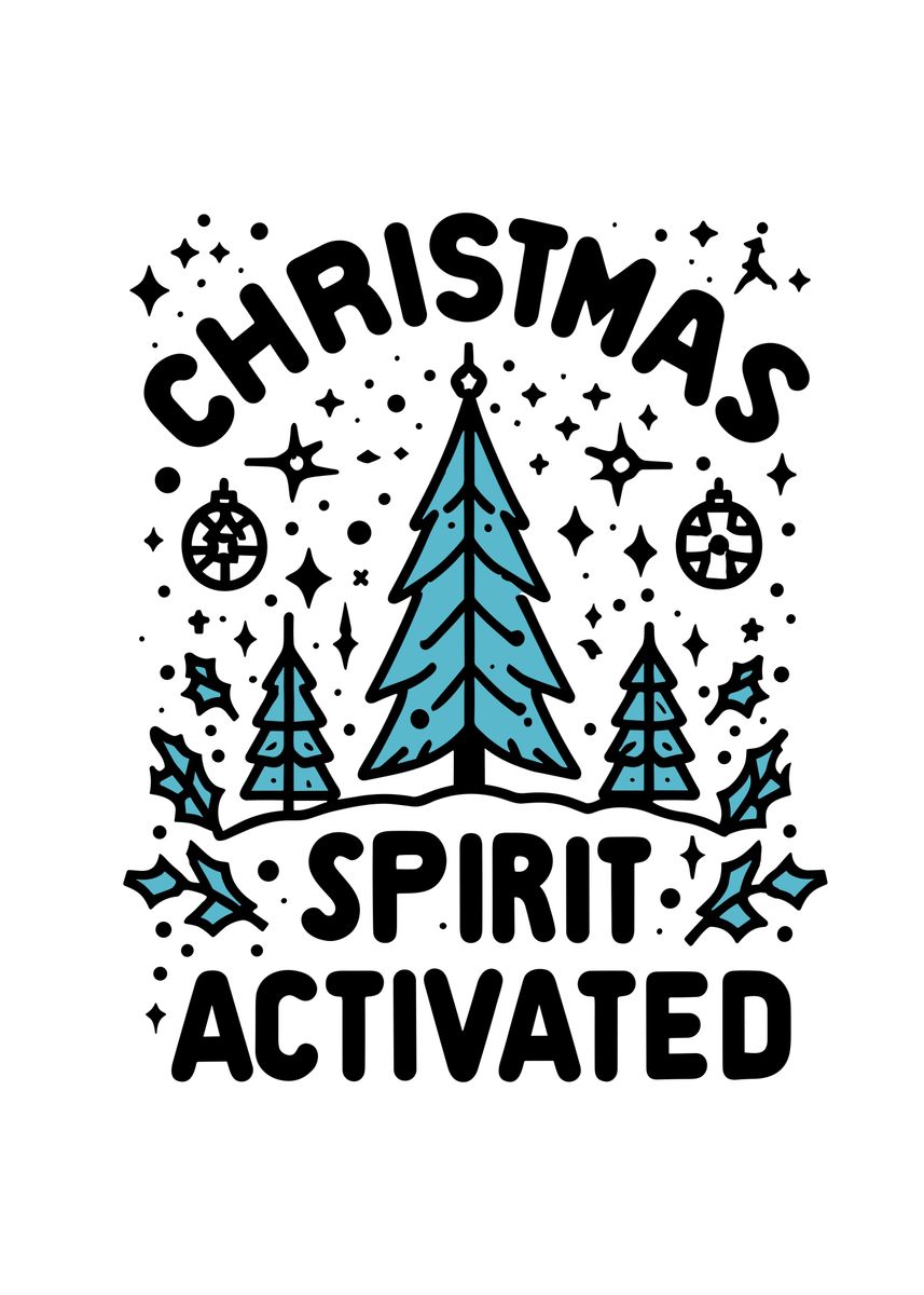 'Christmas Spirit Activated' Poster, picture, metal print, paint by ...