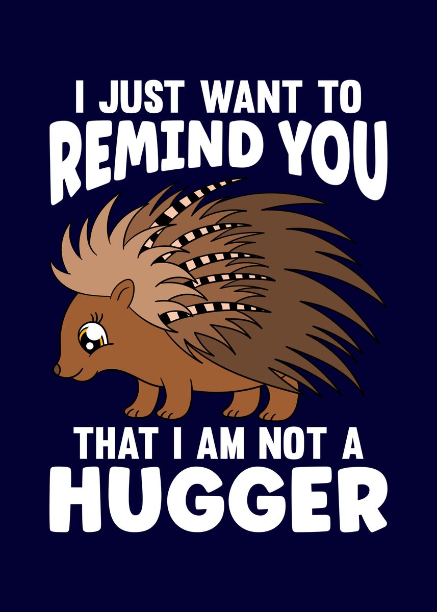 'Cute Porcupine Funny' Poster, picture, metal print, paint by MzumO ...