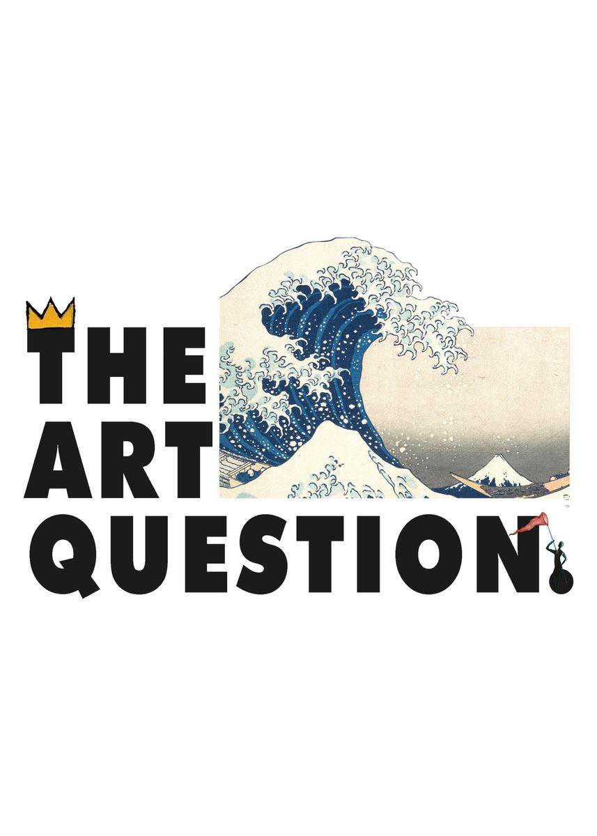 'The Art Question' Poster, picture, metal print, paint by ZA Ki | Displate
