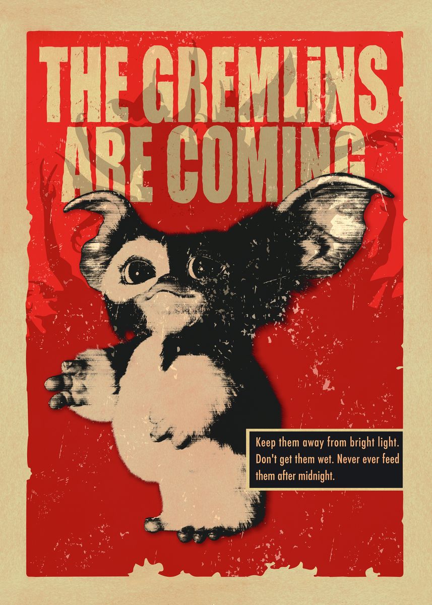 'The Gremlins Are Coming' Poster, picture, metal print, paint by ...
