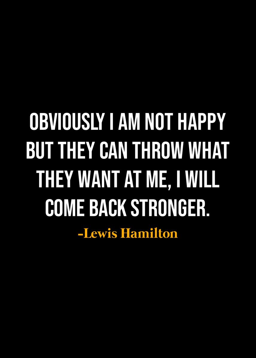 'Lewis Hamilton Quotes ' Poster, picture, metal print, paint by KAGE ...