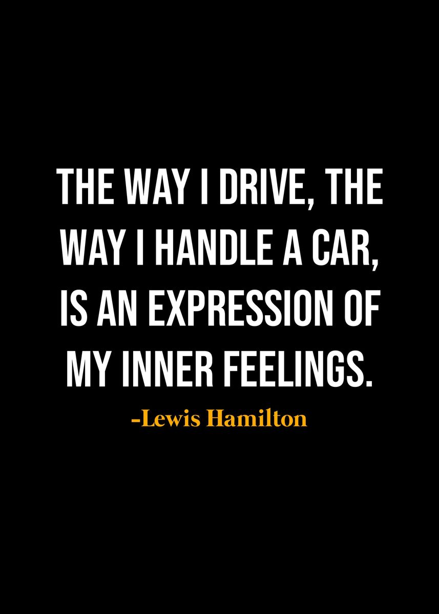 'Lewis Hamilton Quotes ' Poster, picture, metal print, paint by KAGE ...