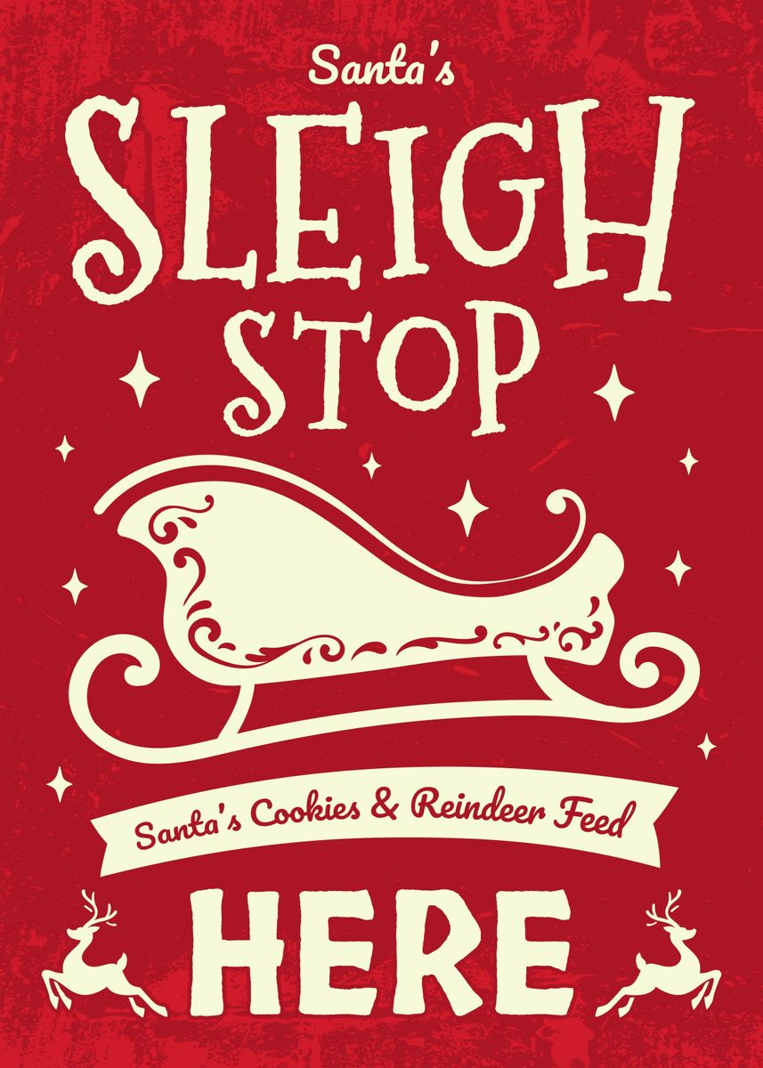 'Santas Sleigh Stop Here' Poster, picture, metal print, paint by B ...