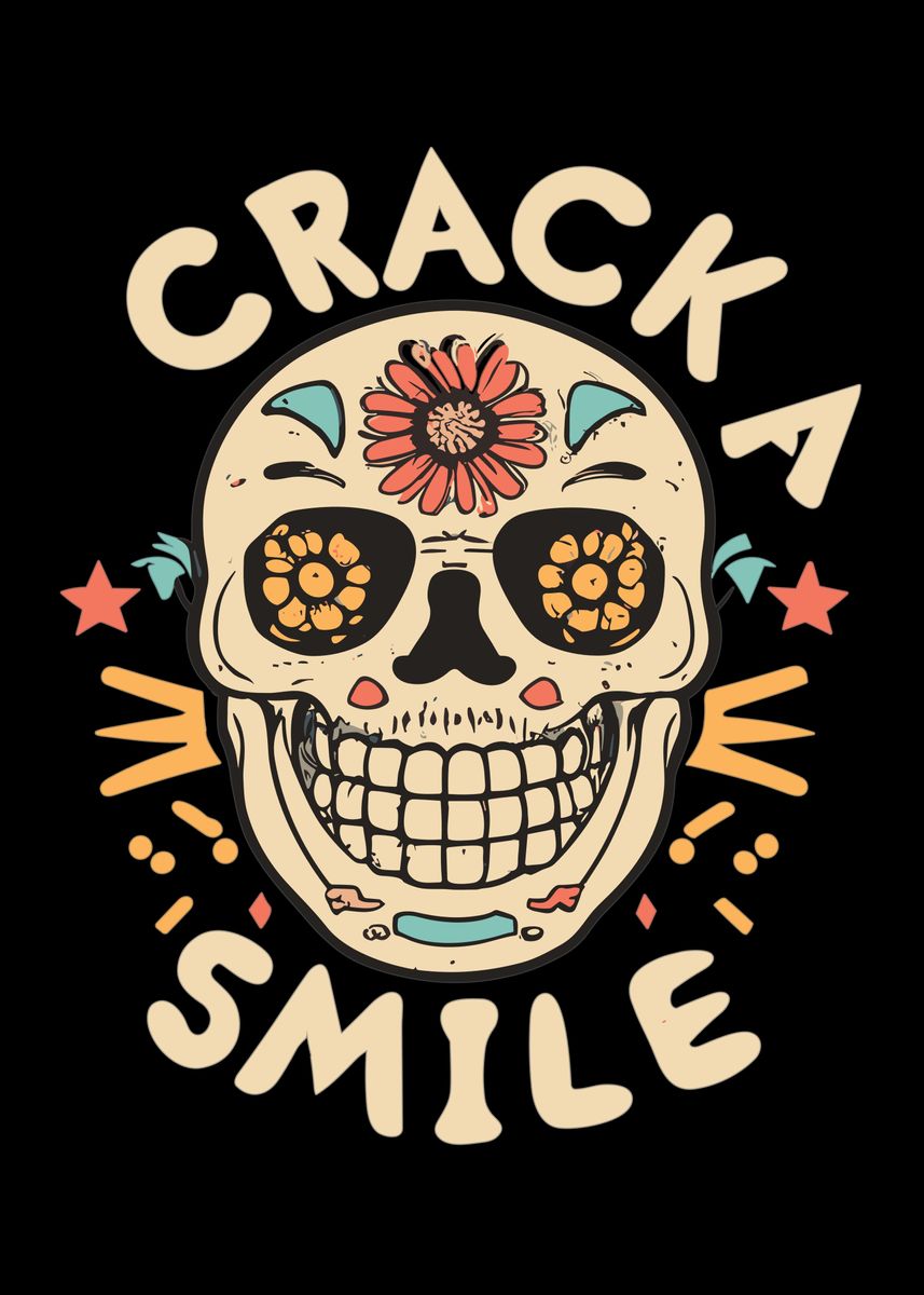'Skulls Crack A Smile' Poster, picture, metal print, paint by ZS C O M ...