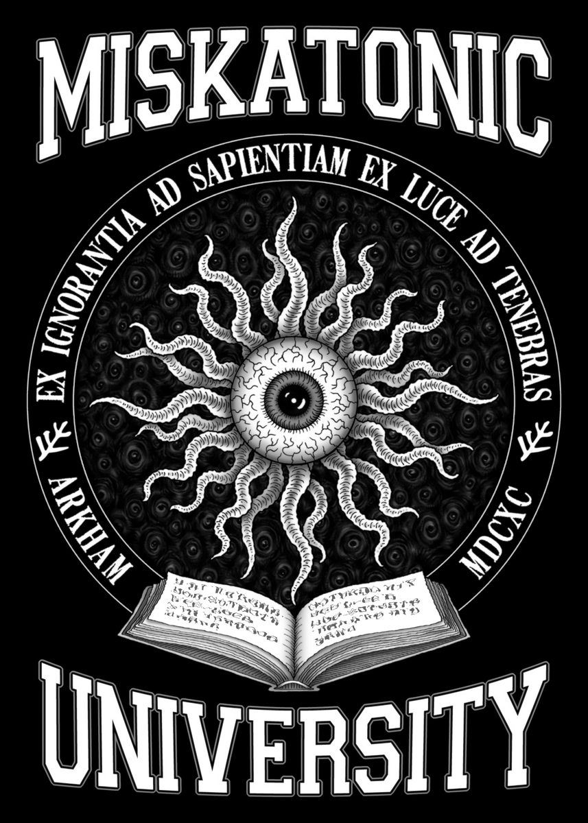'Miskatonic University' Poster, picture, metal print, paint by Azhmodai ...