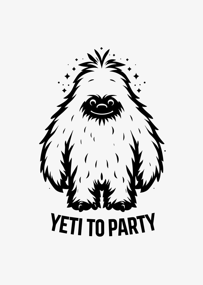 'Yeti To Party' Poster, picture, metal print, paint by Francois ...