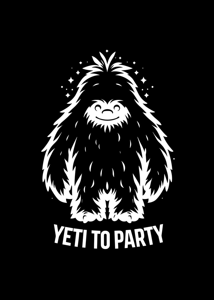 'Yeti To Party' Poster, picture, metal print, paint by Francois ...