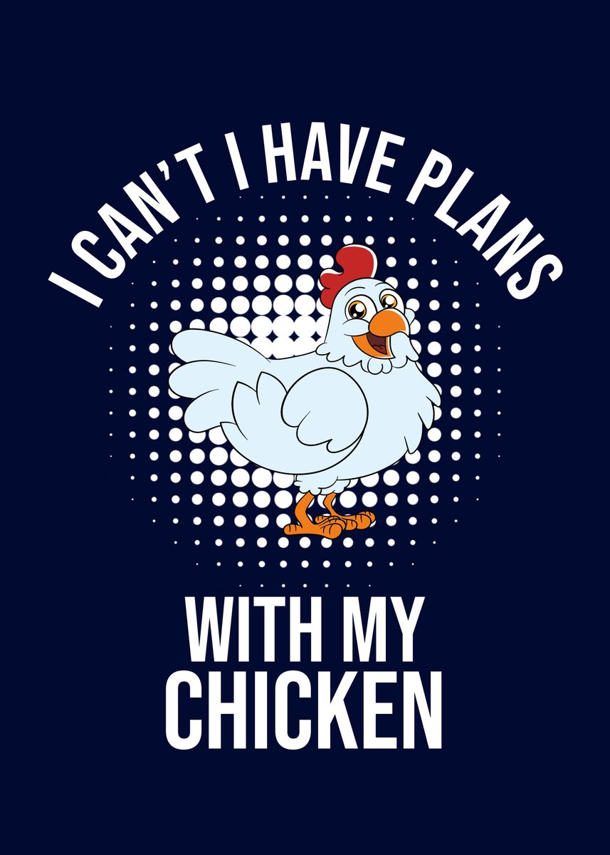 'Funny Chicken Cute Chicken' Poster, picture, metal print, paint by ...