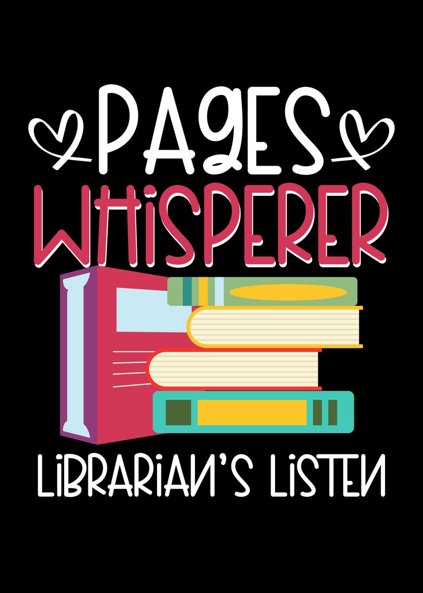 'Pages Whisper Librarians' Poster, picture, metal print, paint by ...