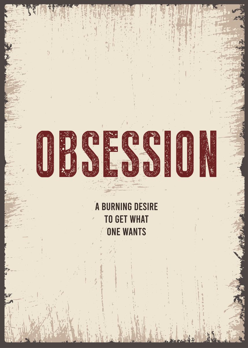 'obsession' Poster, picture, metal print, paint by Trending Awesome ...