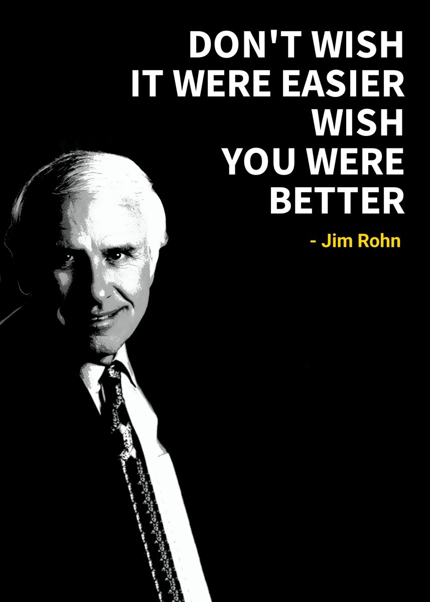 'Jim Rohn quotes ' Poster, picture, metal print, paint by Yoshhhh ...