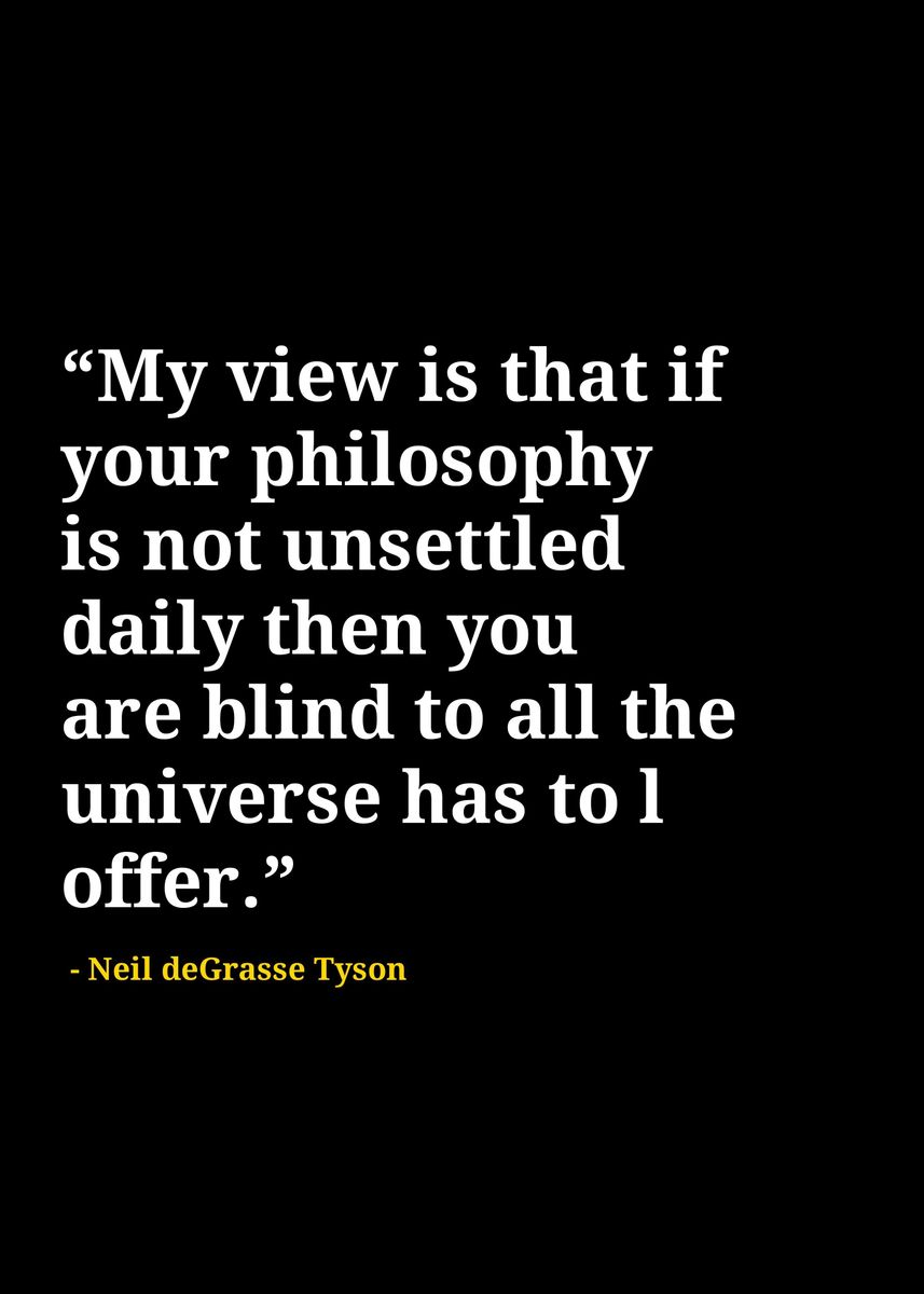 'Neil degrasse Tyson quotes' Poster, picture, metal print, paint by ...