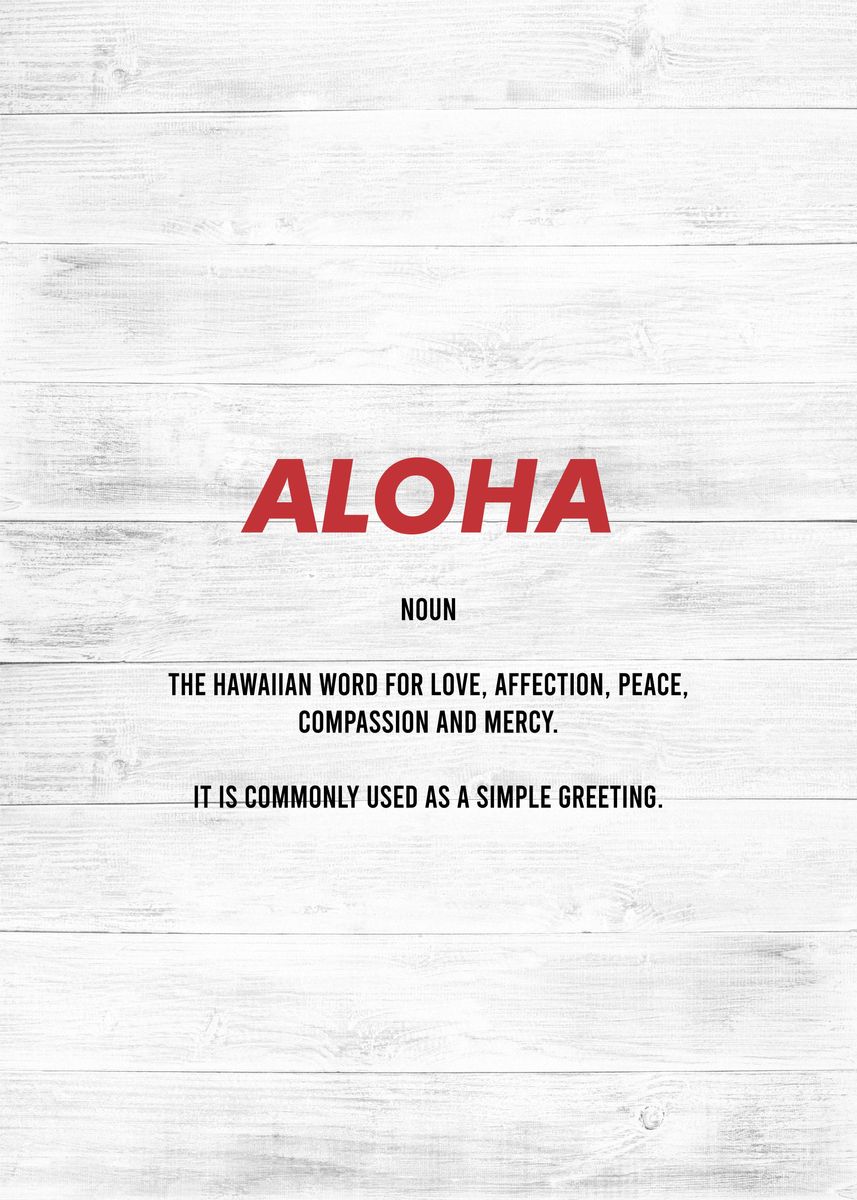 'Aloha' Poster, picture, metal print, paint by Top Collection Metalic ...
