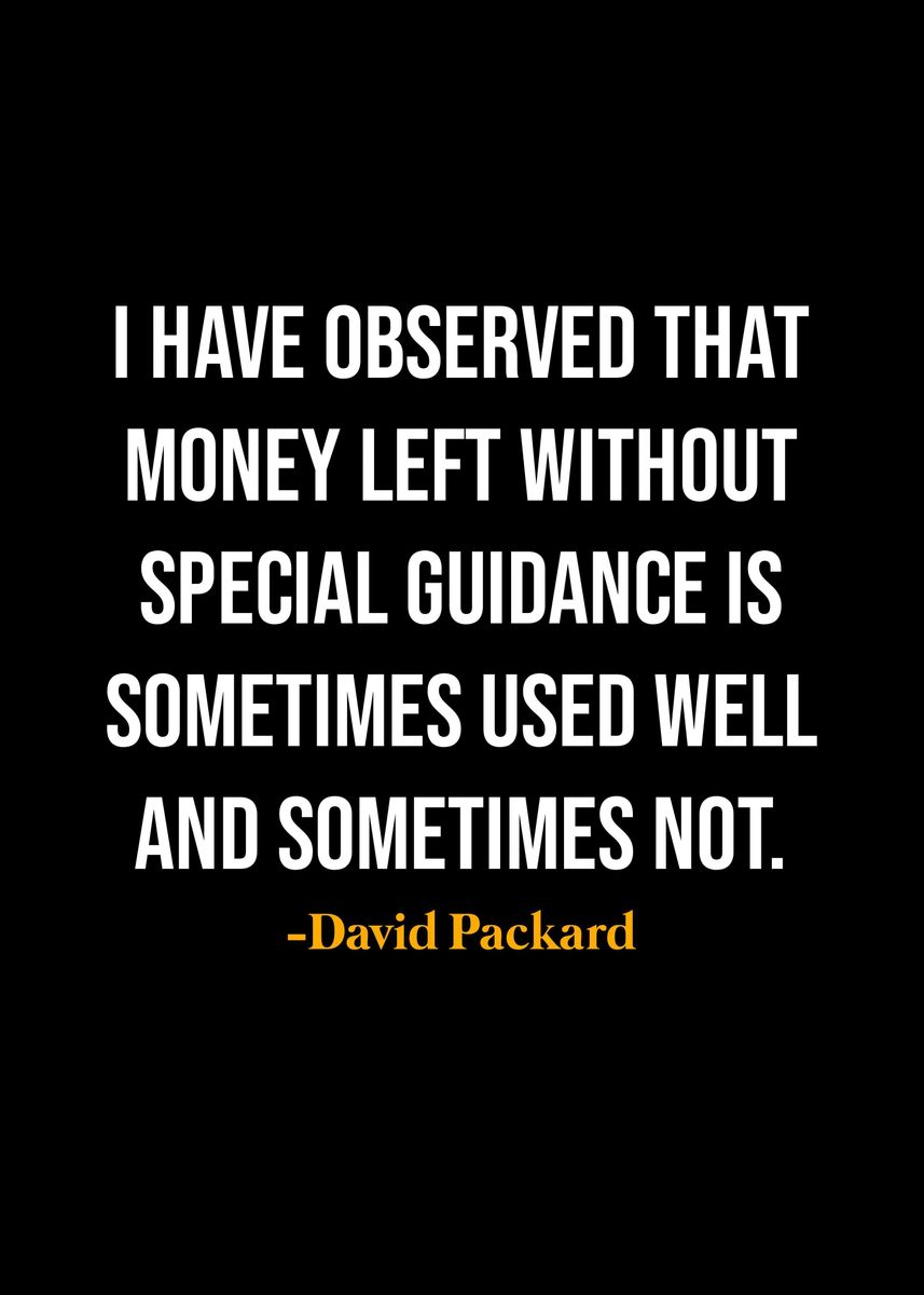 'David Packard Quotes ' Poster, picture, metal print, paint by KAGE ...