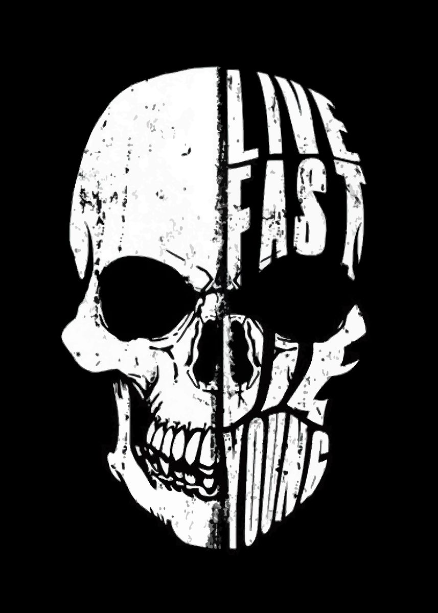 'live fast die young' Poster, picture, metal print, paint by Aksara ...