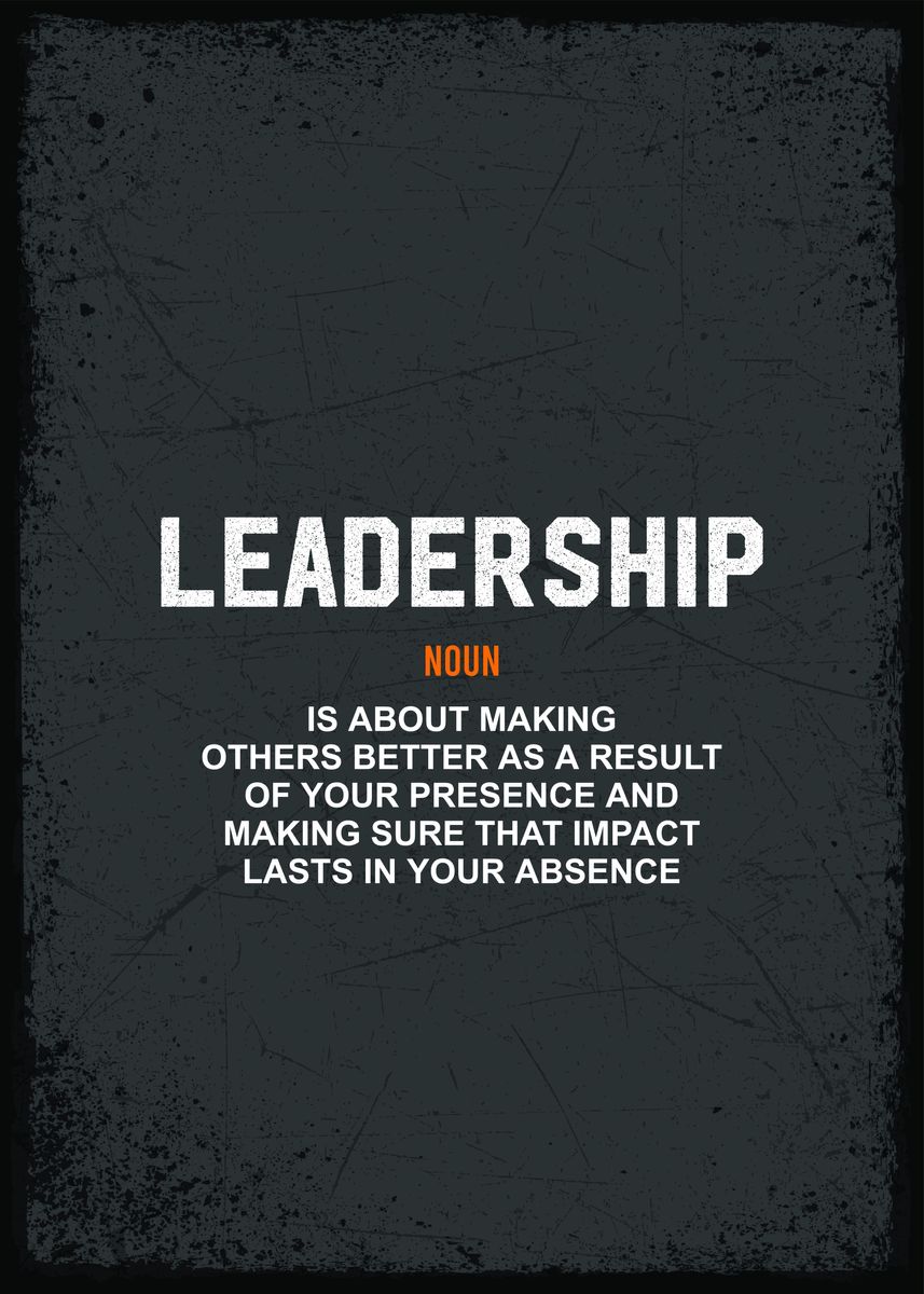 'leadership' Poster, picture, metal print, paint by Artistic Aura ...
