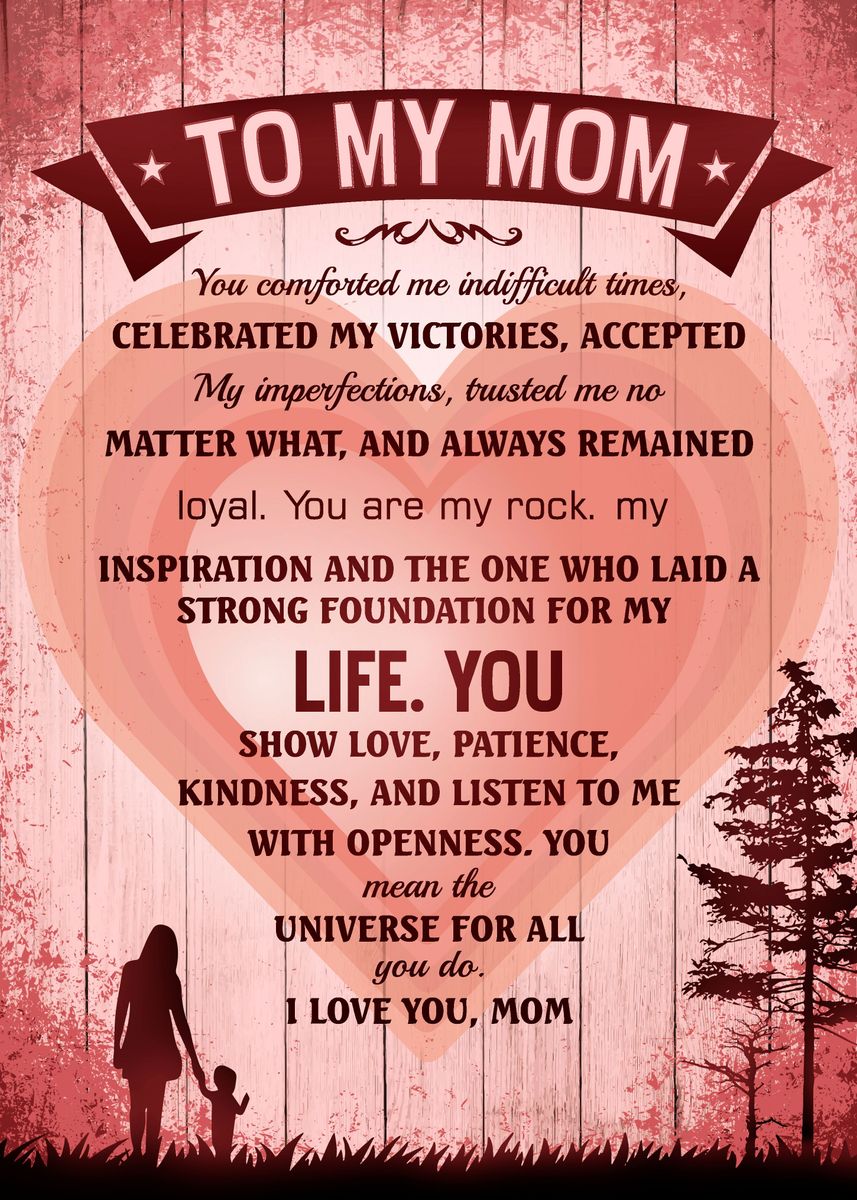 'To My Mom ' Poster, picture, metal print, paint by Nice Pictures ...