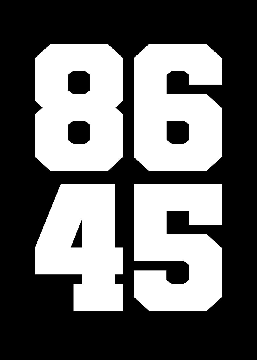 '8645 anti trump' Poster, picture, metal print, paint by Yacoub Al ...