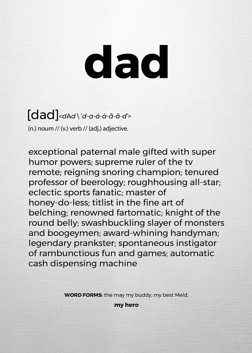 'Definition of DAD' Poster, picture, metal print, paint by Bruno Macedo ...