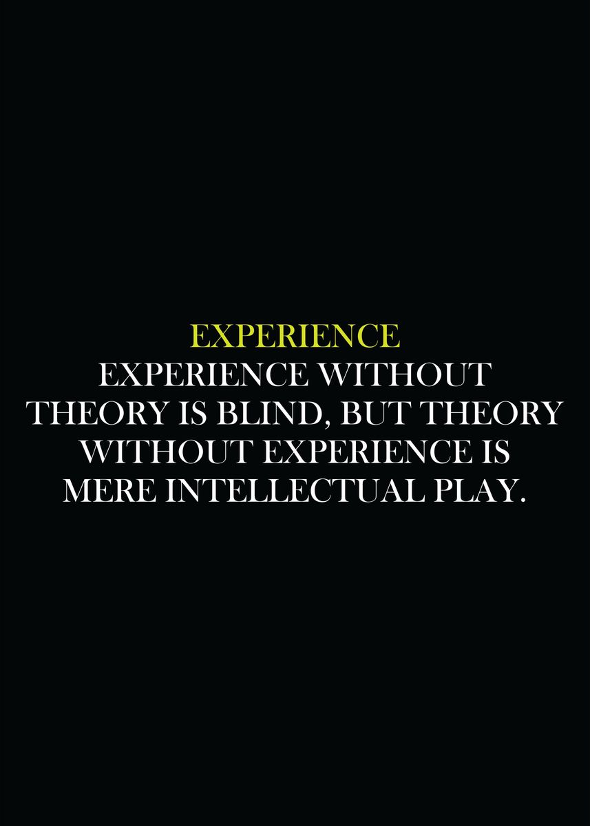 'EXPERIENCE' Poster, picture, metal print, paint by promtime | Displate