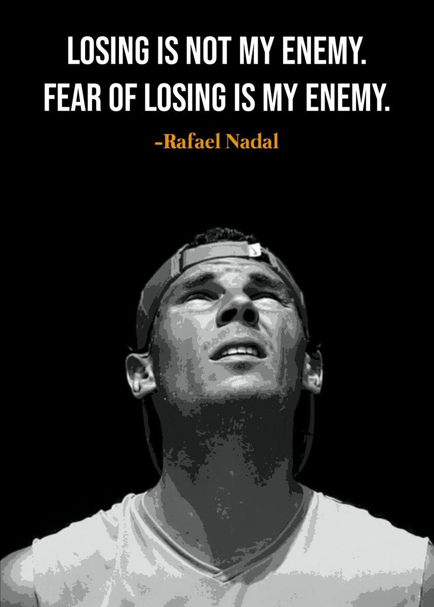 'Rafael Nadal quotes ' Poster, picture, metal print, paint by Twenty ...