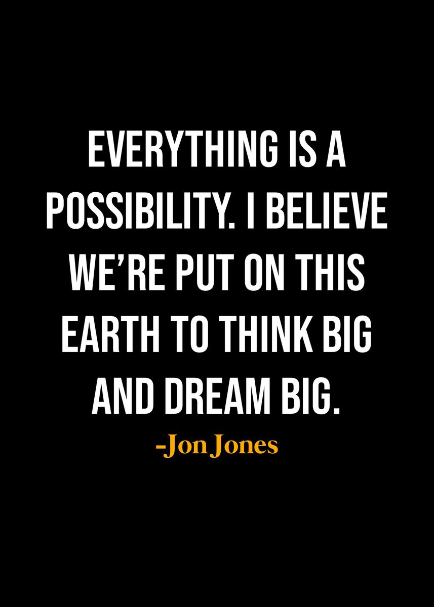 'Jon Jones Quotes ' Poster, picture, metal print, paint by NOHARA ...