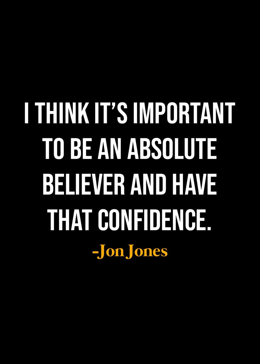 'Jon Jones Quotes ' Poster, picture, metal print, paint by NOHARA ...