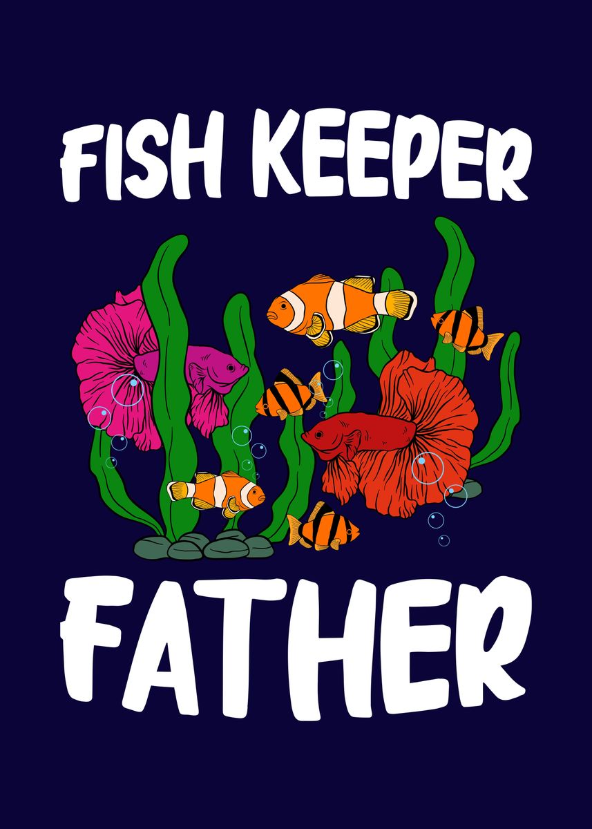 'Fish Keeper Fishkeeping' Poster, picture, metal print, paint by MzumO ...