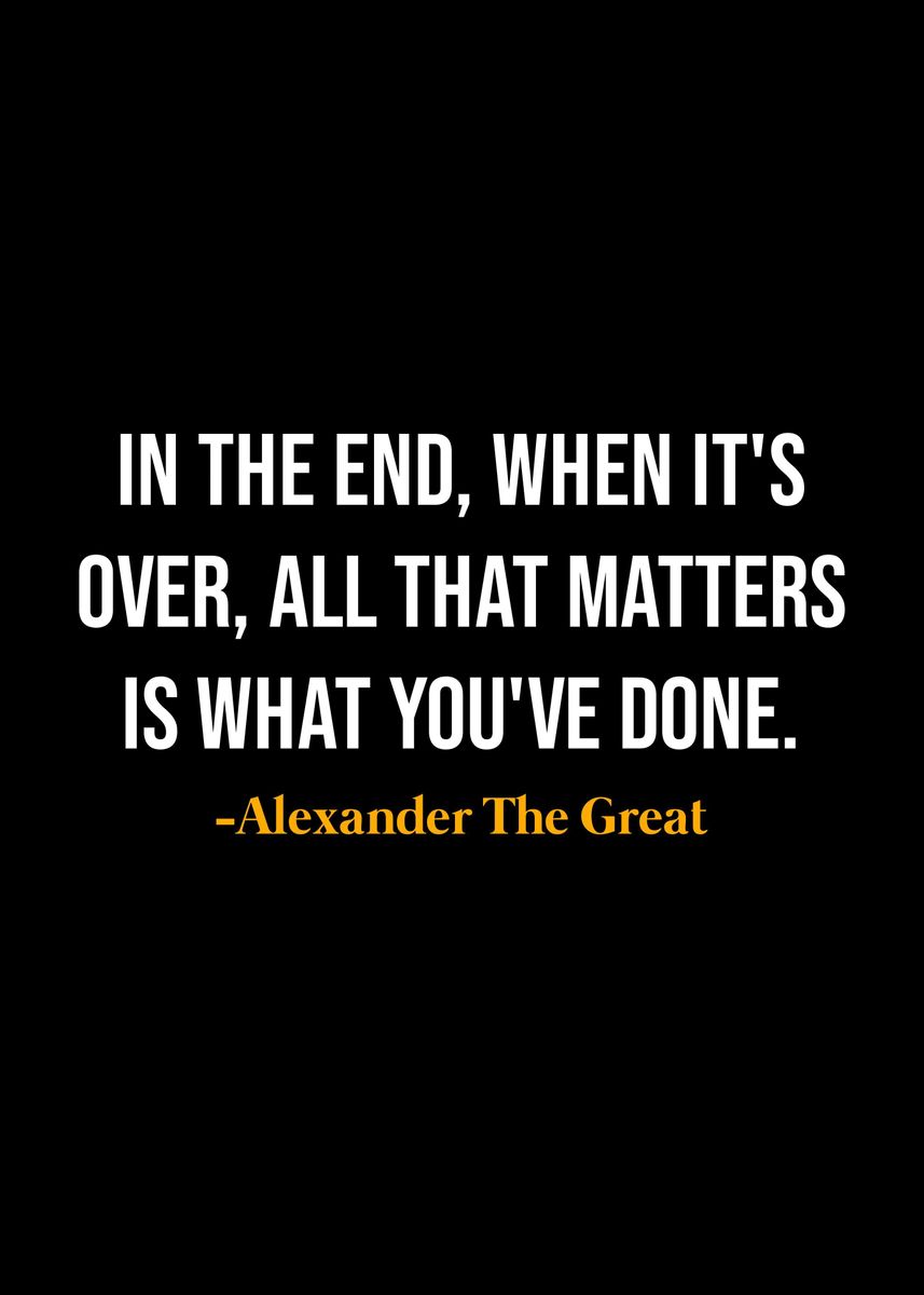 'Alexander The Great Quotes' Poster, picture, metal print, paint by ...