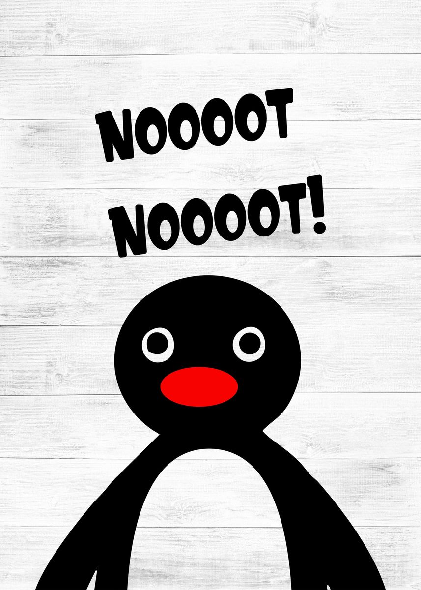 'noot noot' Poster, picture, metal print, paint by Top Collection ...