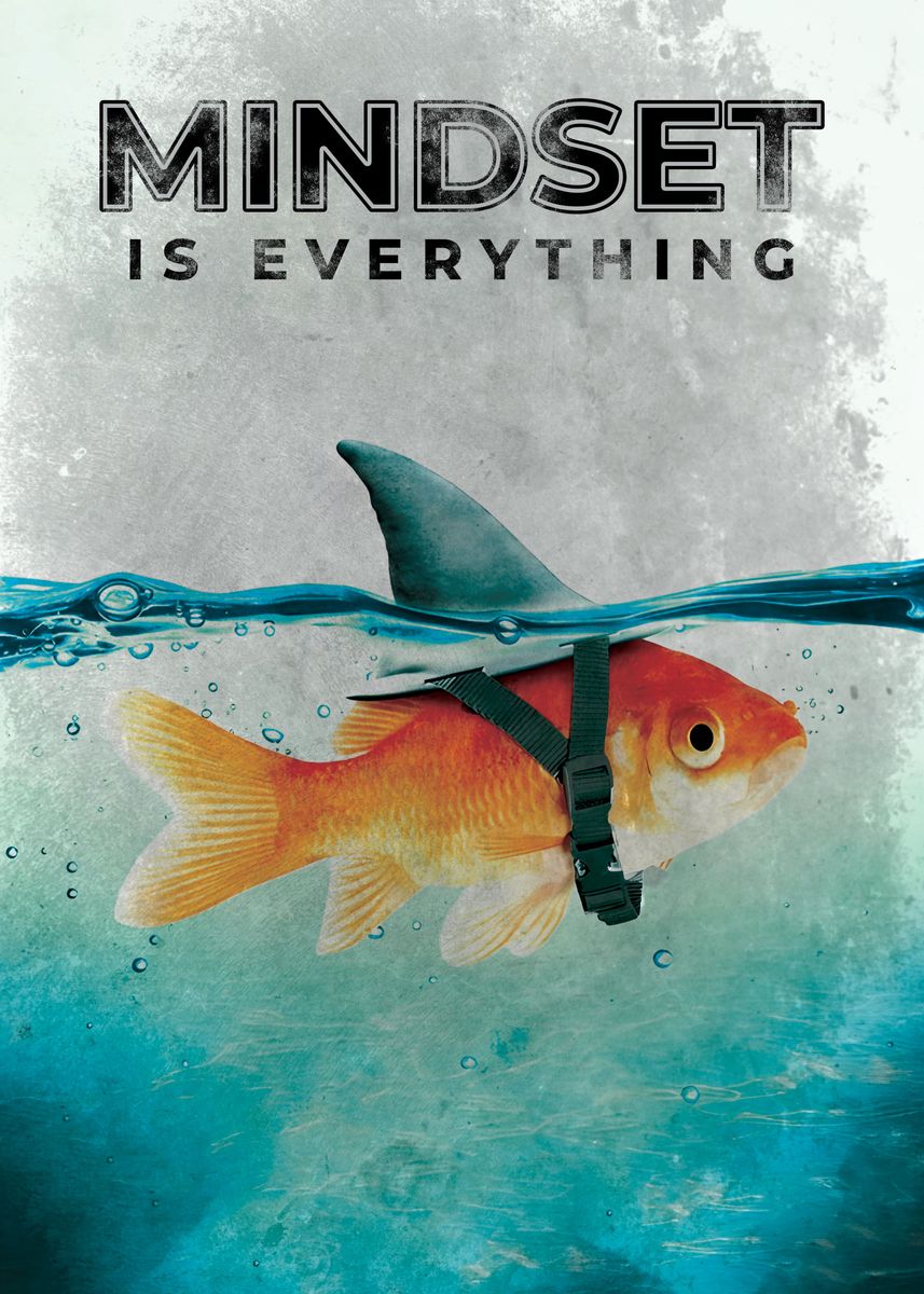 'Mindset is Everything' Poster, picture, metal print, paint by ...