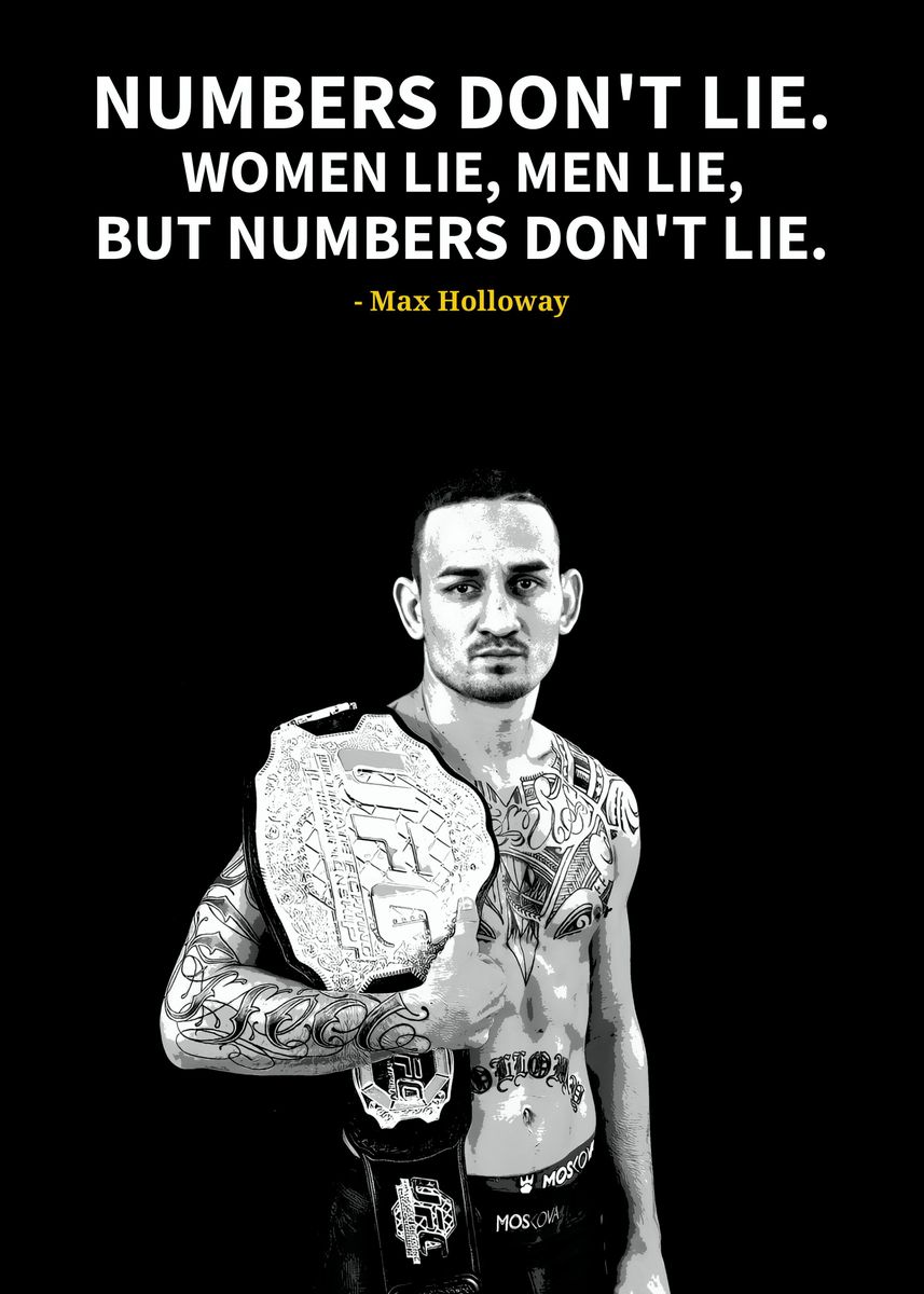'Max Holloway quotes ' Poster, picture, metal print, paint by Yoshhhh ...