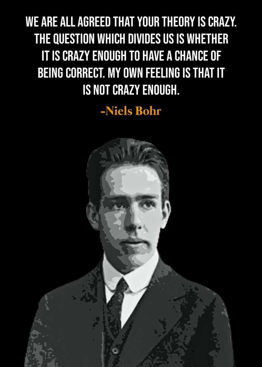 'Niels Bohr quotes ' Poster, picture, metal print, paint by Twenty ...