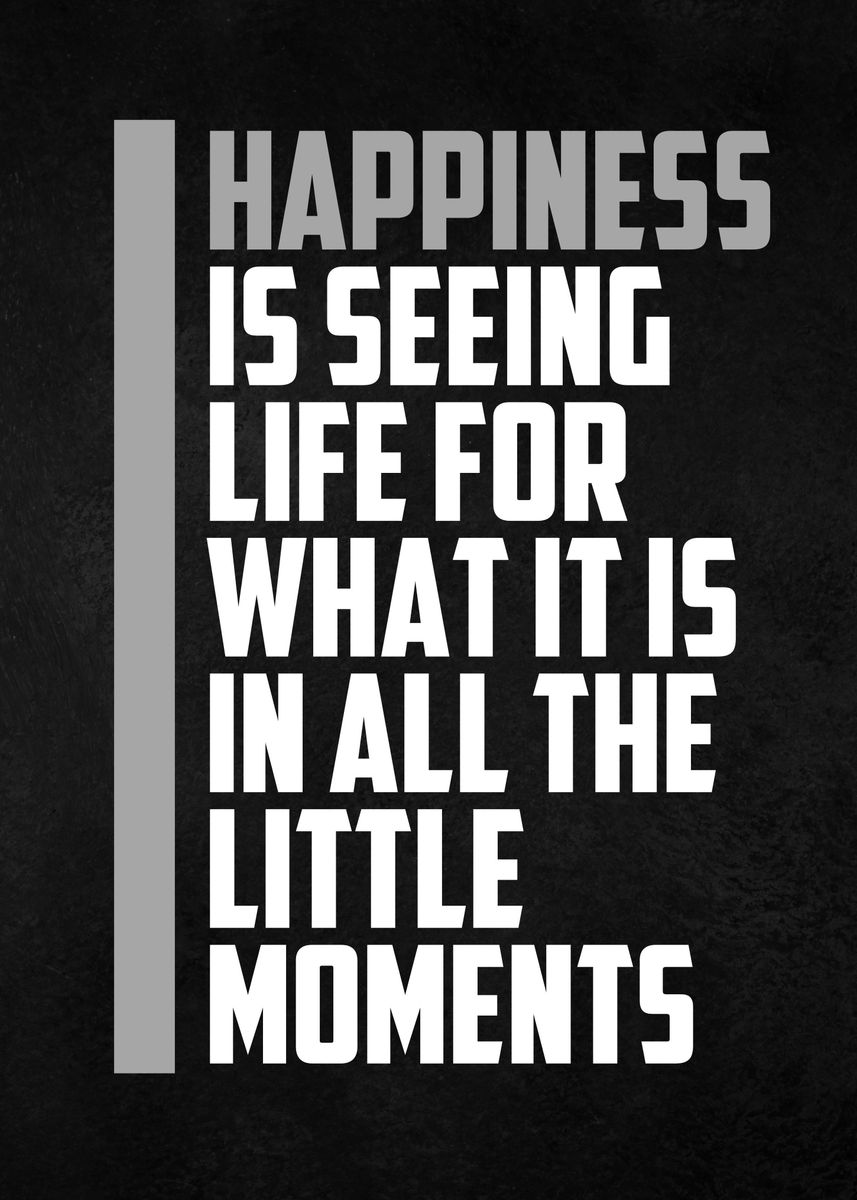 'quote about happiness ' Poster, picture, metal print, paint by teehowa ...