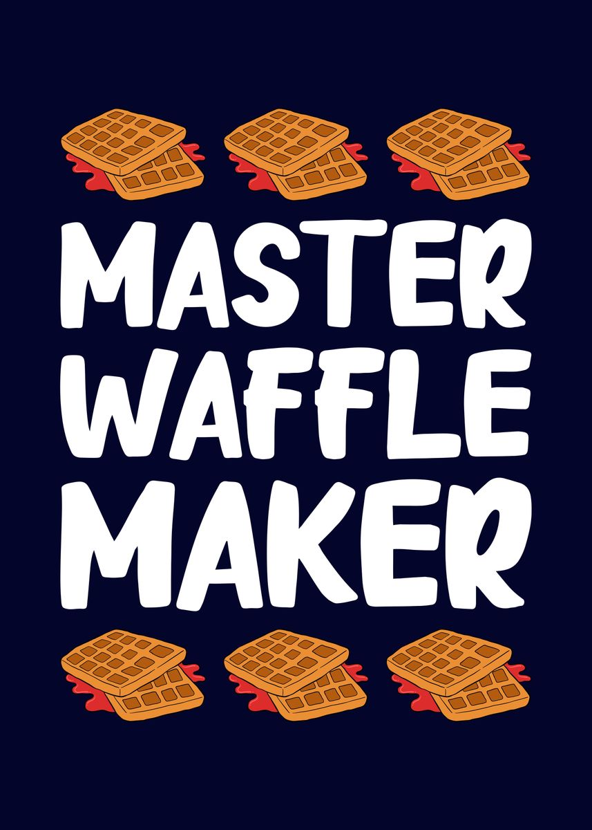 'Funny Waffle Maker' Poster, picture, metal print, paint by MzumO ...