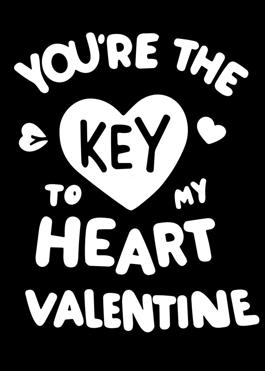 'Youre the Key to my Heart' Poster, picture, metal print, paint by ...