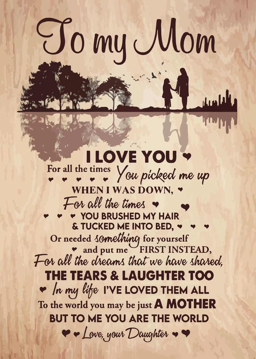 'To My Mom' Poster, picture, metal print, paint by Nice Pictures | Displate