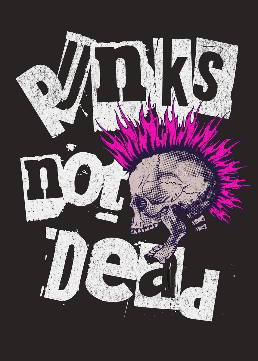 'Punks Not Dead' Poster, picture, metal print, paint by Eline | Displate